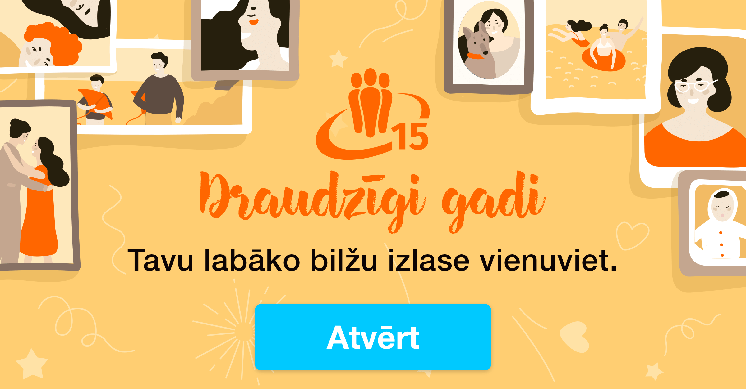 15 Draudzīgi gadi — draugiem.lv